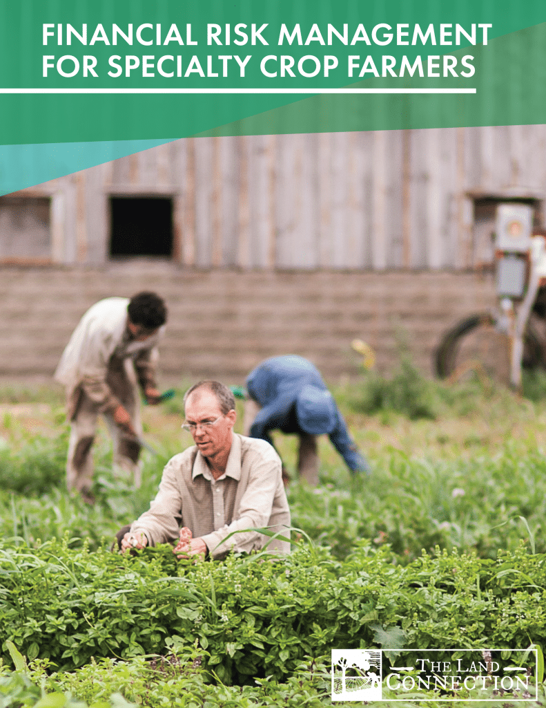 Financial Risk Management for Specialty Crop Farmers - The Land Connection